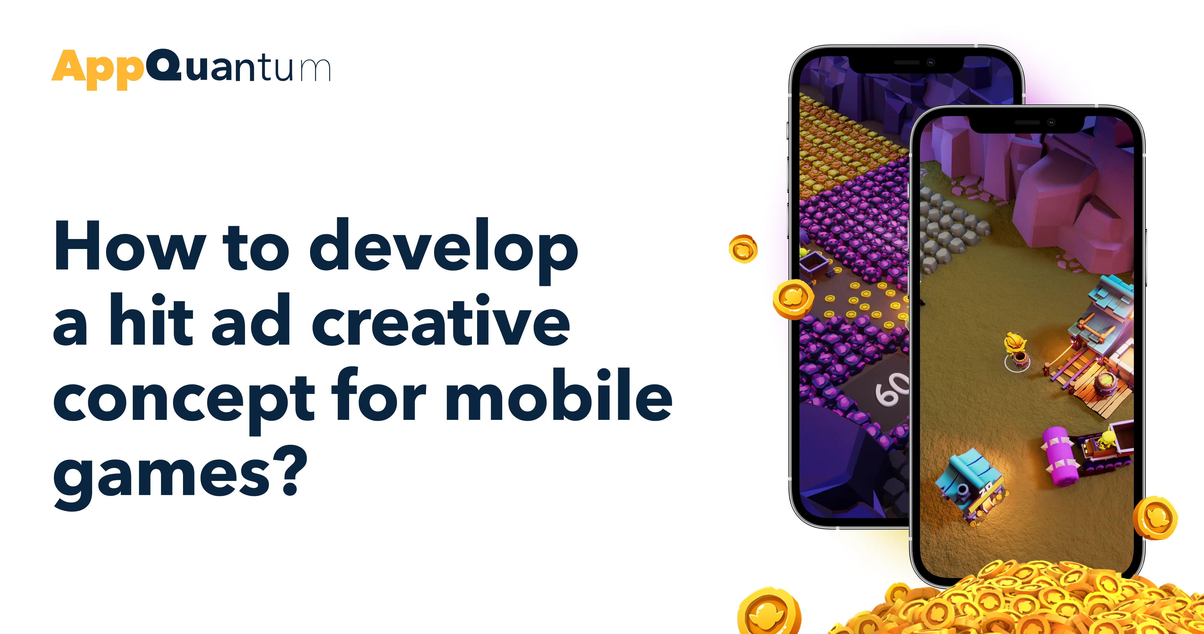 Blog - AppQuantum - Mobile Game Publisher